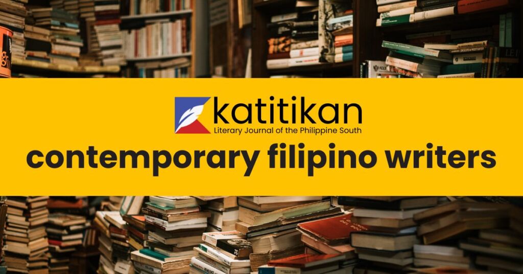 List of Contemporary Filipino Writers - Katitikan Literary Journal